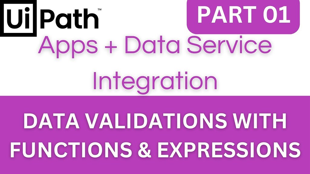 UiPath Apps Data Service Integration Part 01 Validate Forms With
