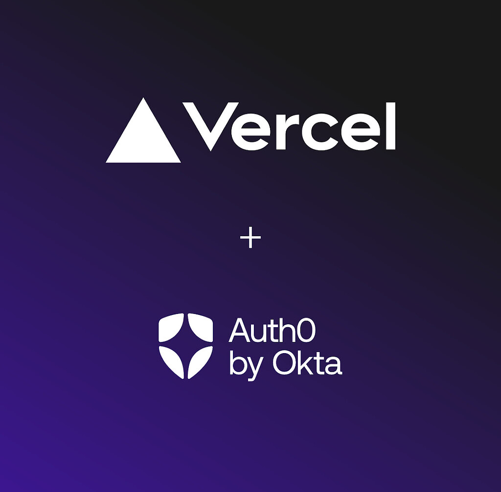 New Auth0 Integration for Vercel: Available Now - Auth0 Community