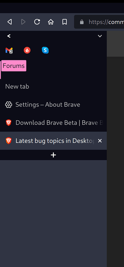 Brave Beta Verticle Tabs Broken afer Update today - Desktop Support ...