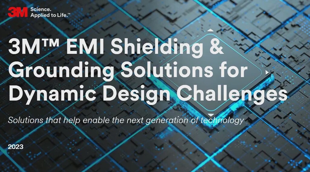 Webinar: 3M EMI Shielding and Grounding Solutions for Dynamic Design ...