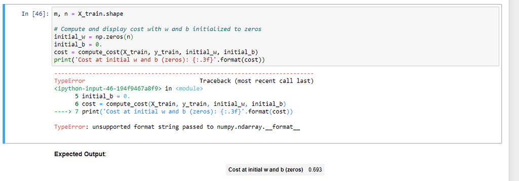 C1 W3 Logistic Regression Assignement Typeerror From Unc C2 Compute Cost Function Supervised