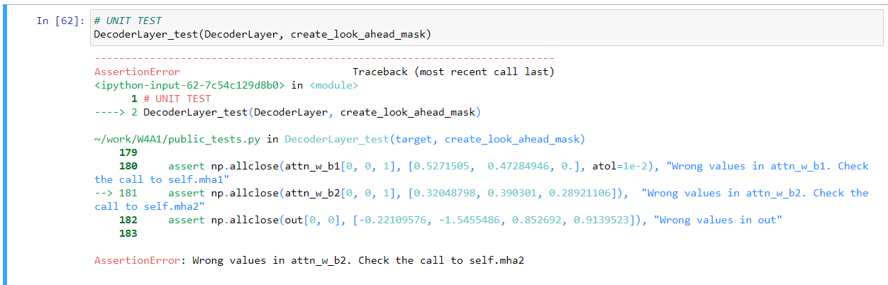 UNQ_C6 assertion error: Wrong values in attn_w_b2. Check the call to ... UNQ_C6 assertion error: Wrong values in attn_w_b2. Check the call to ...