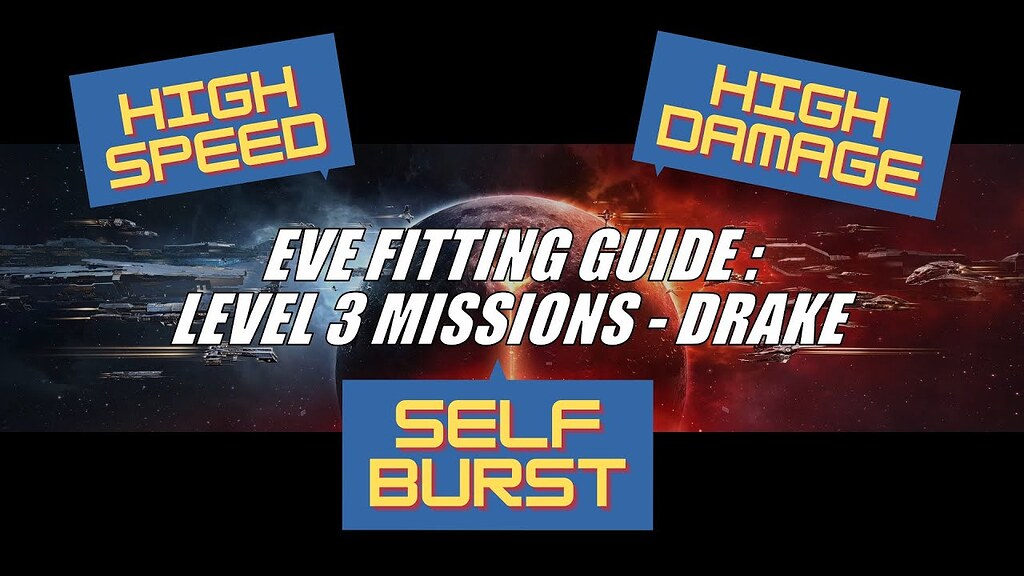 EVE Fitting Guide: Level 3 Missions - Drake - My EVE - EVE Online Forums