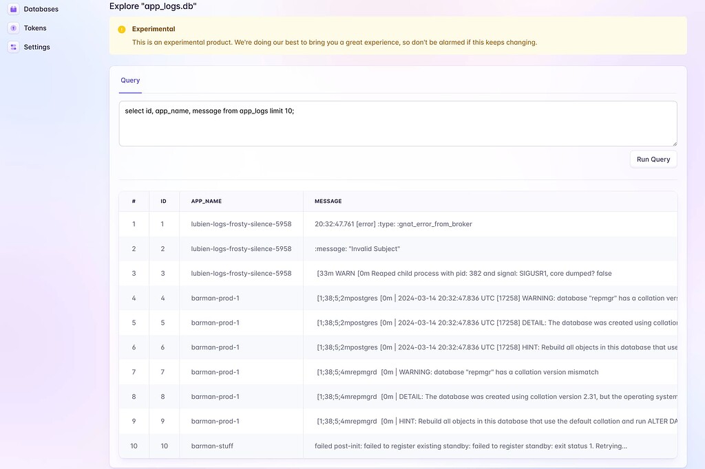 Watch your logs using a Machine + SQLite + (Optional) LiteFS for UI ... Watch your logs using a Machine + SQLite + (Optional) LiteFS for UI ...