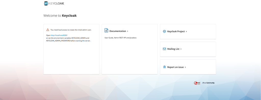You Need Local Access To Create The Initial Admin User Configuring The Server Keycloak