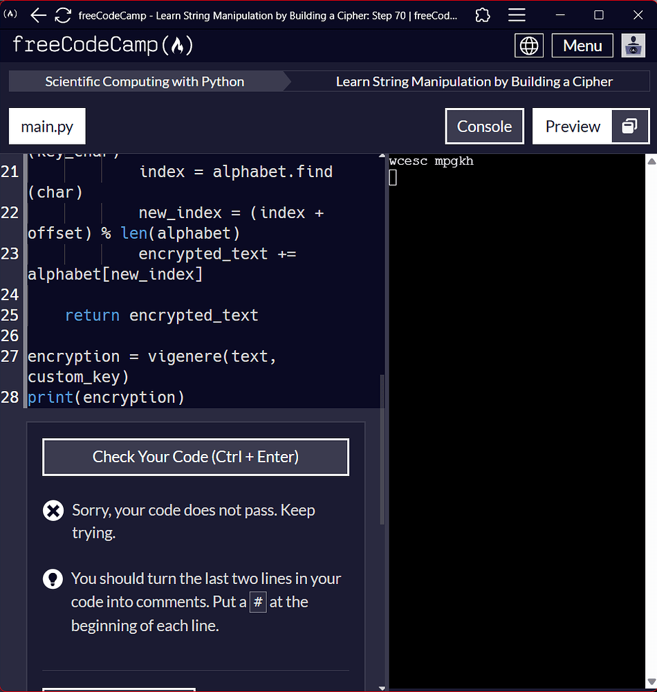 Learn String Manipulation by Building a Cipher - Step 71 - Python - The freeCodeCamp Forum