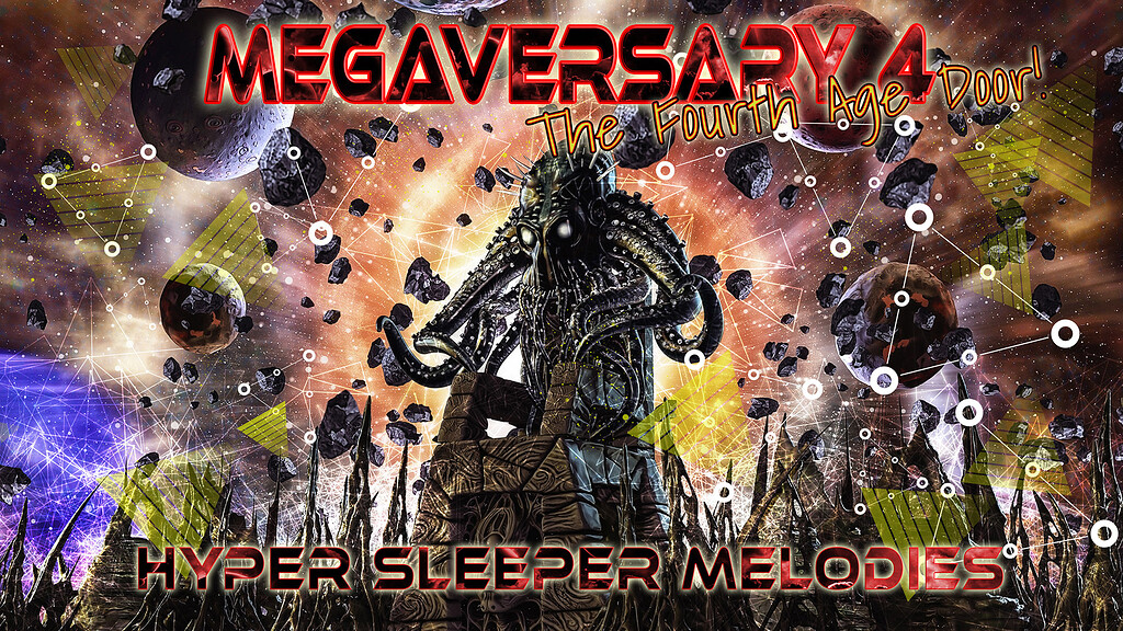 MEGAversary 4 The Fourth Age Door - Hyper Sleeper Melodies - Community ...