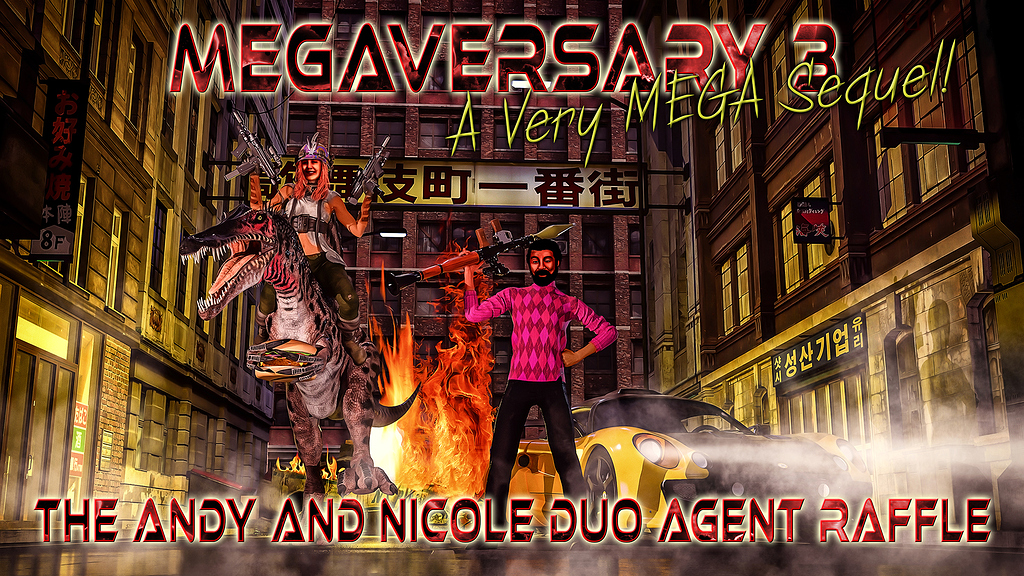 MEGAversary 3 The Andy and Nicole Duo Agent Raffle - Community Corner ...