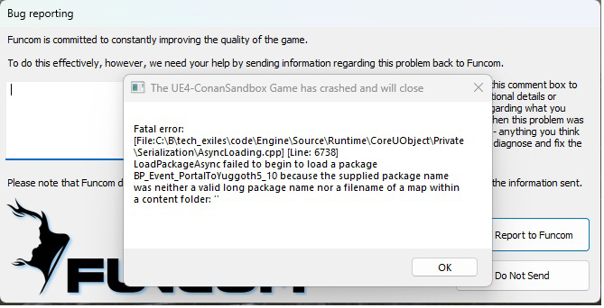 Fatal Error: Failed to load Package BP_Event_Q4_2021_3 - PC Bug Reports - Funcom Forums