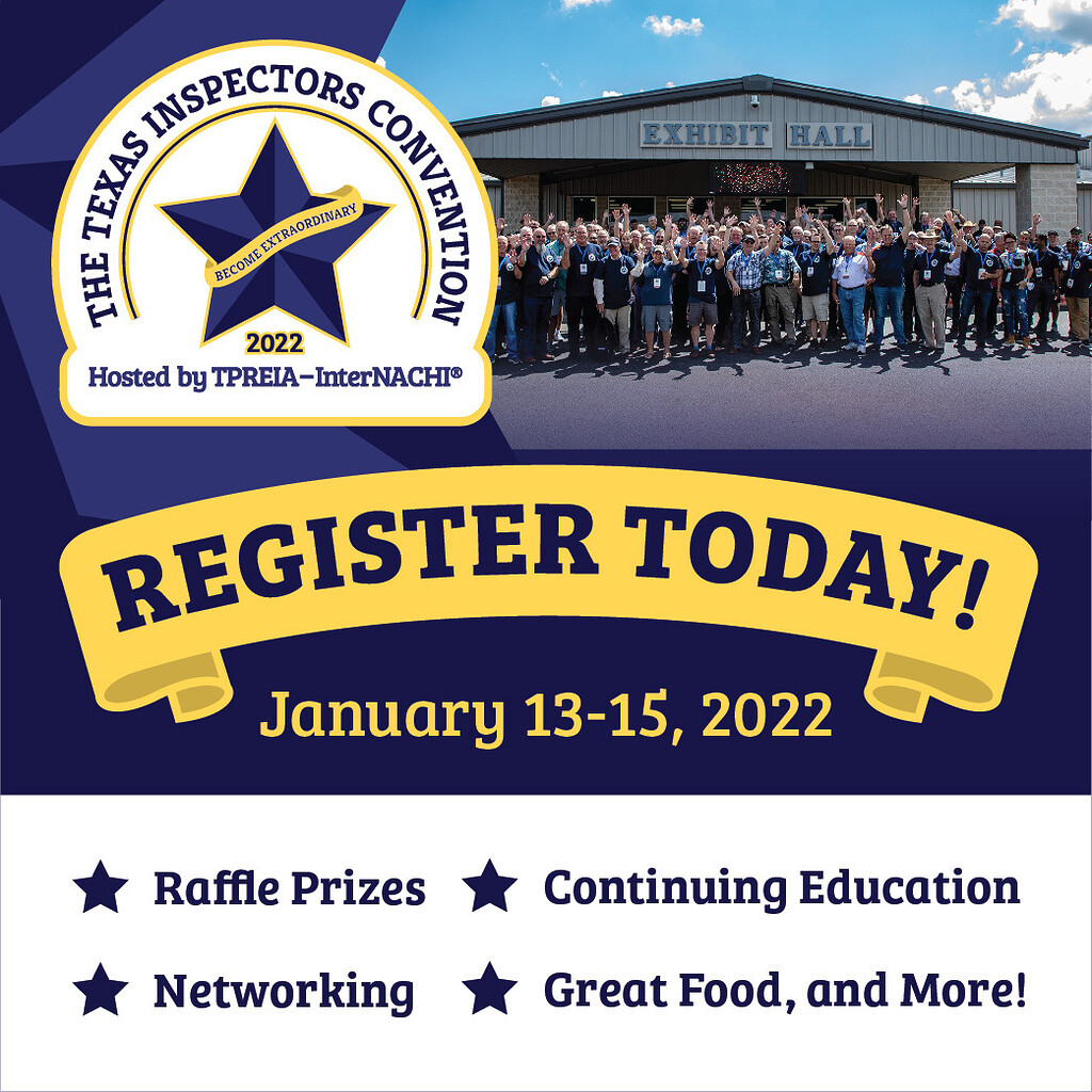 TPREIA-InterNACHI® Texas Inspectors Convention on January 13-15, 2022 ...