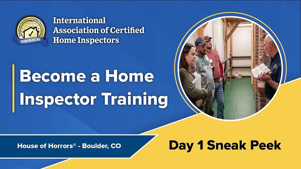 Sneak Peek: Day 1 of the January 2024 5-Day “Become a Home Inspector ...
