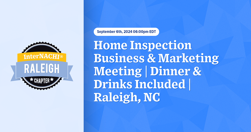 Home Inspection Business & Marketing Meeting | Dinner & Drinks Included ...