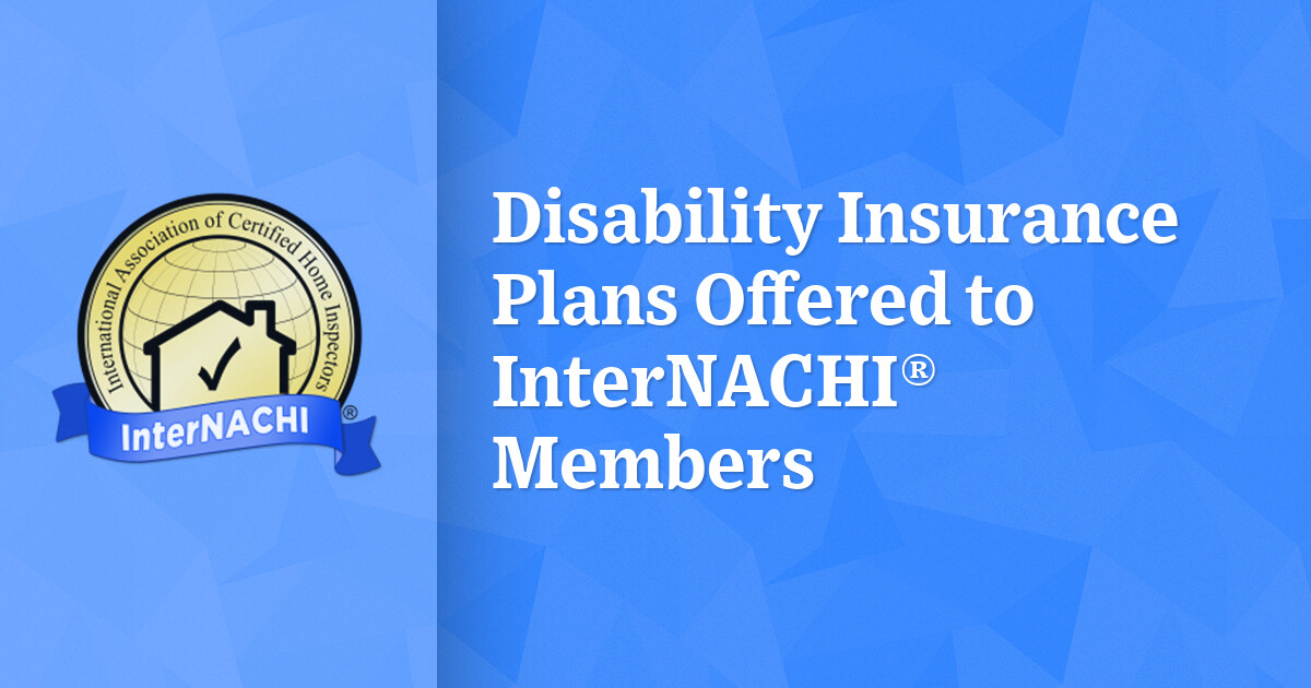 Disability insurance offers - Special Deals for InterNACHI Inspectors ...