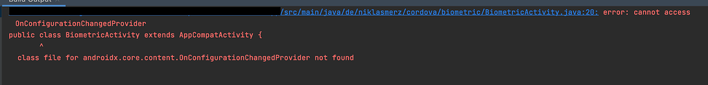 BiometricActivity: cannot access OnConfigurationChangeProvider - cordova - Ionic Forum