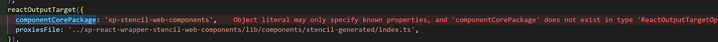 componentCorePackage not defined in ReactOutputTargetOption - Stencil - Ionic Forum