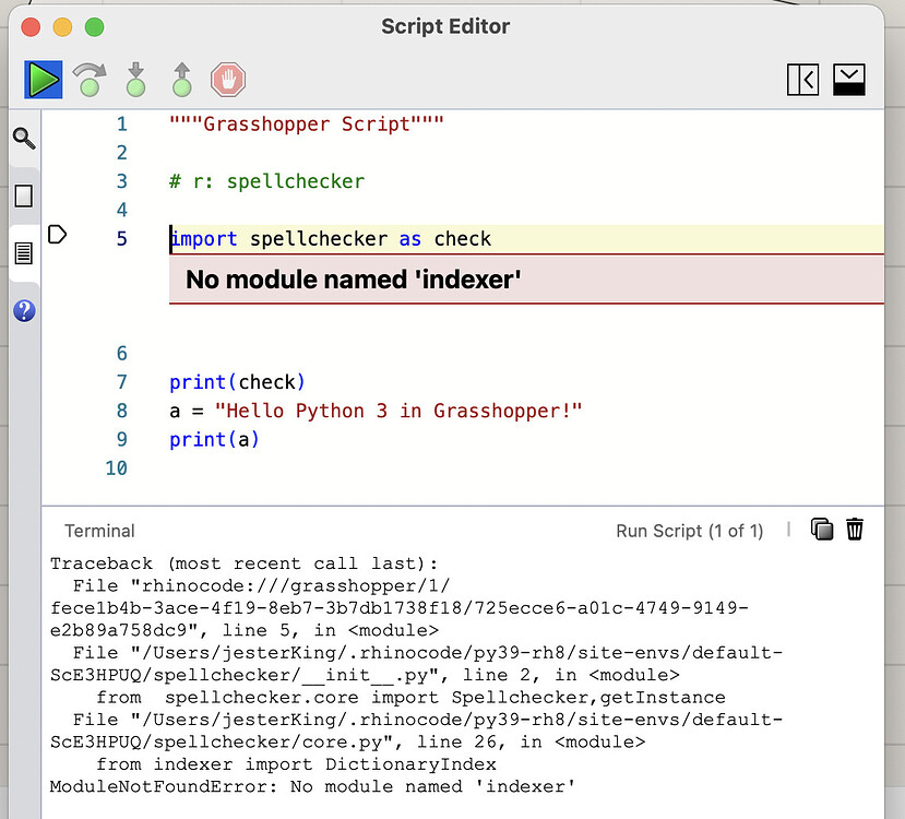 Python script problem - no module named 'spellchecker' - Grasshopper Developer - McNeel Forum