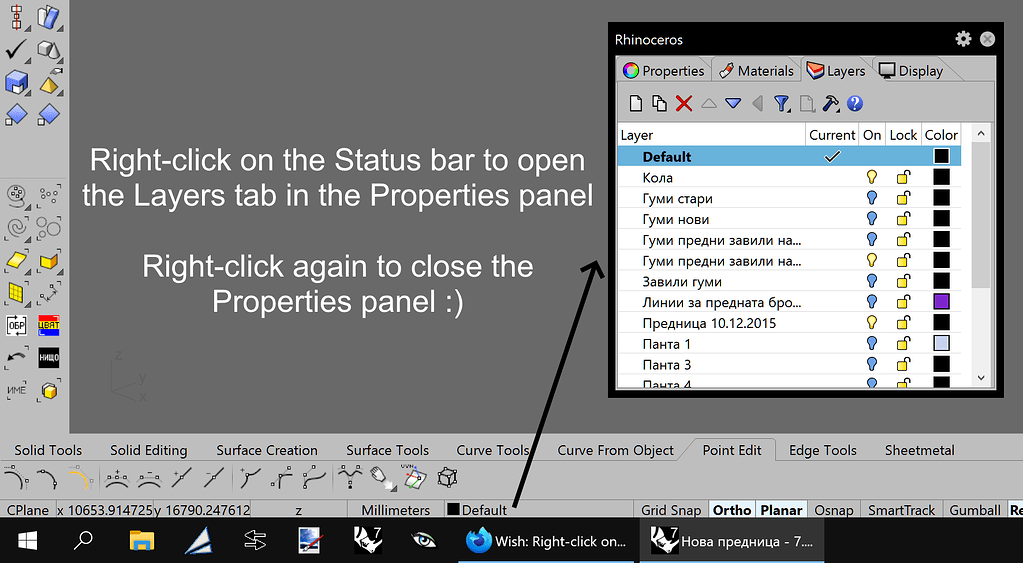 Wish: Right-click on the Layer indicator to hide the Properties panel ...