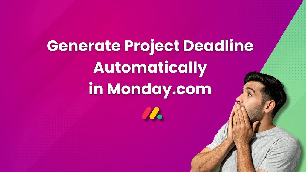 Generate project deadlines automatically in monday.com - Special workflows & use cases - monday ...