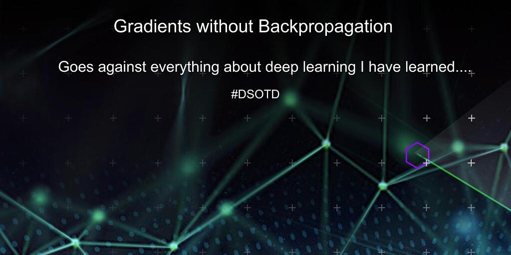 Gradients without Backpropagation - Data Science of the Day - NVIDIA ...