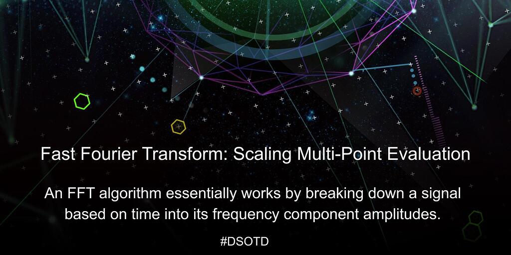 Fast Fourier Transform: Scaling Multi-Point Evaluation - Data Science ...