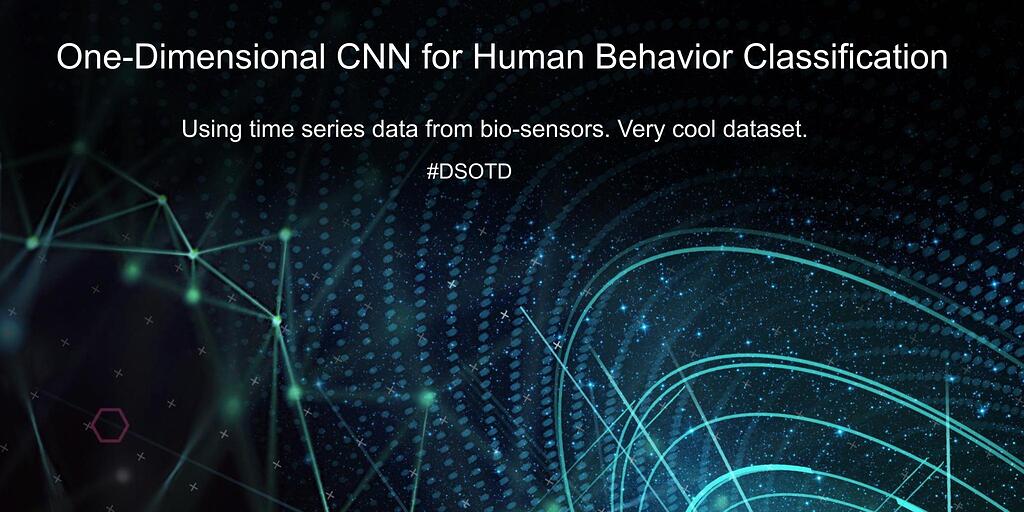One-Dimensional CNN for Human Behavior Classification - Data Science of ...