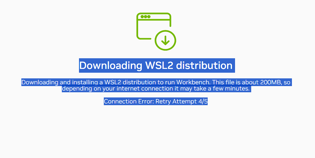 Downloading wsl2 distribution, connection error - NVIDIA AI Workbench - NVIDIA Developer Forums