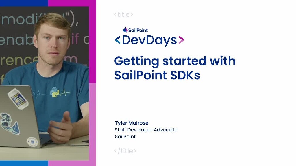 Getting started with SailPoint SDKs - Video Library - SailPoint Developer Community