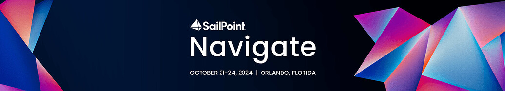 SailPoint Navigate conference - Events - SailPoint Developer Community