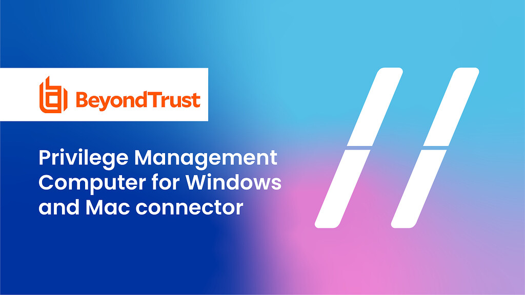 BeyondTrust Privilege Management Computers for Windows and Mac ...