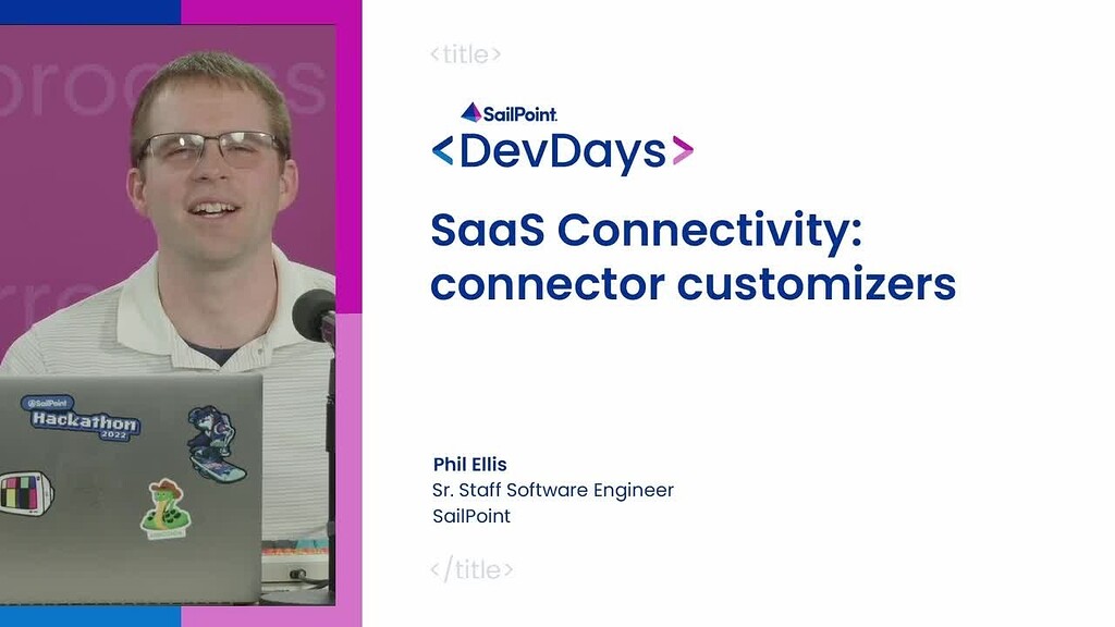 Saas Connectivity Connector Customizers Video Library Sailpoint