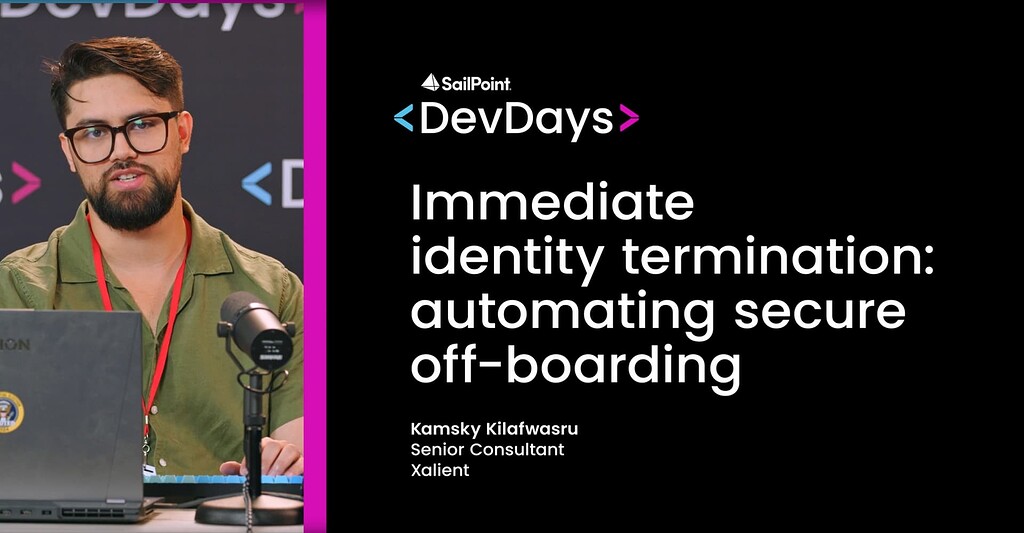 Immediate identity termination: automating secure off-boarding - Video Library - SailPoint ...