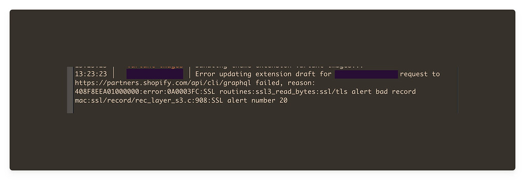 Shopify app dev command failing because of ssl error. 408F8EEA01000000:error:0A0003FC:SSL ...