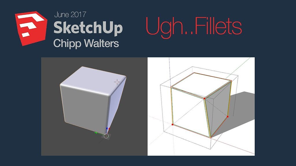 The future of filleting in SketchUp - Commercial and Collaborative Work ...