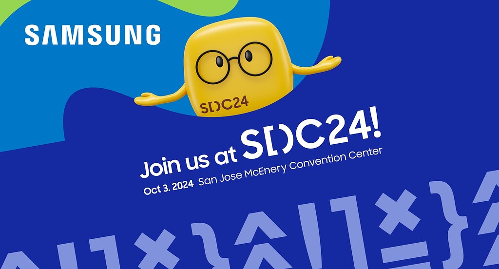 Samsung Developer Conference 2024 - Announcements - SmartThings Community