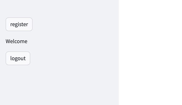Now I log in to my page through streamlit authenticator but I want the register button to be ...