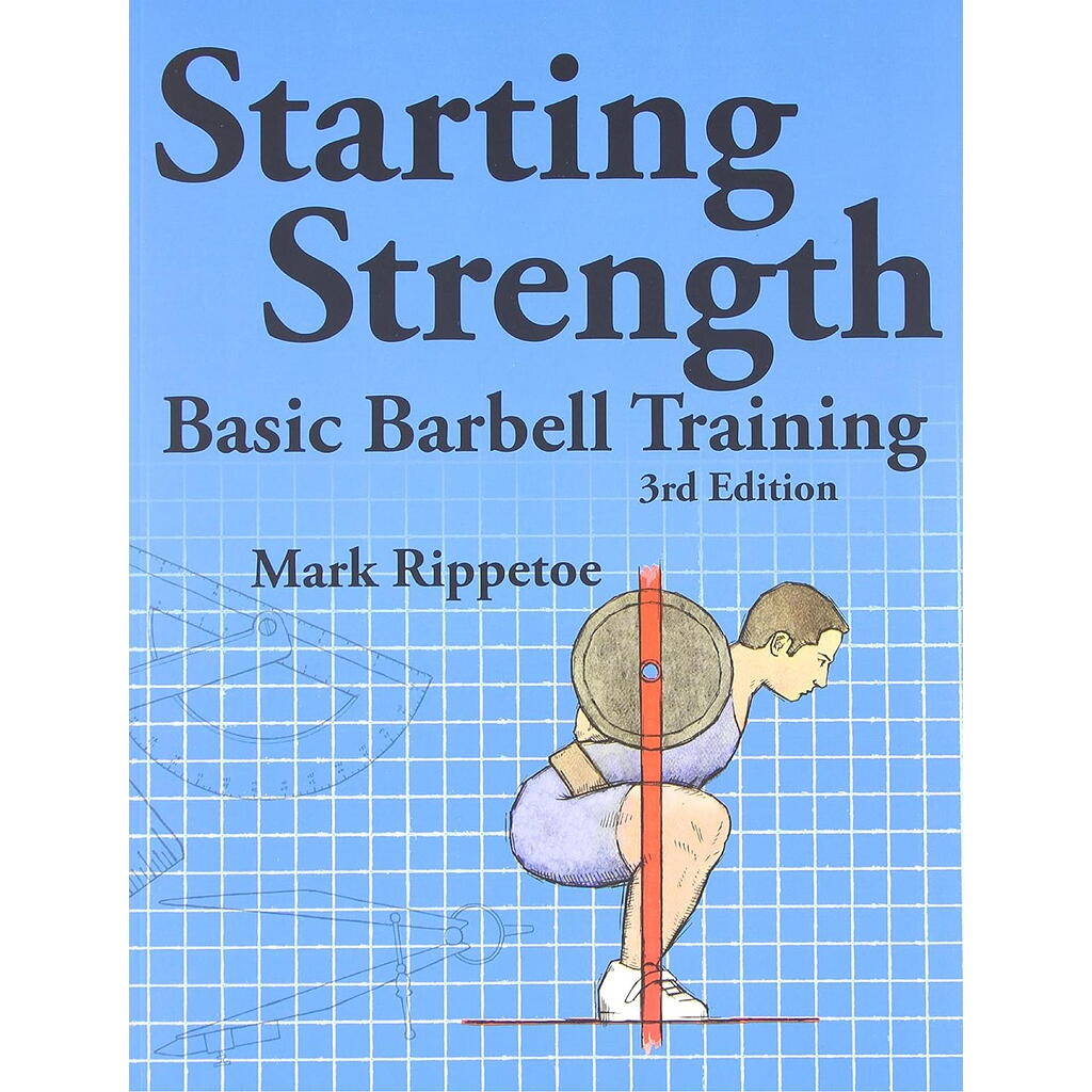 Starting Strength Book - Stuff We Like - T NATION