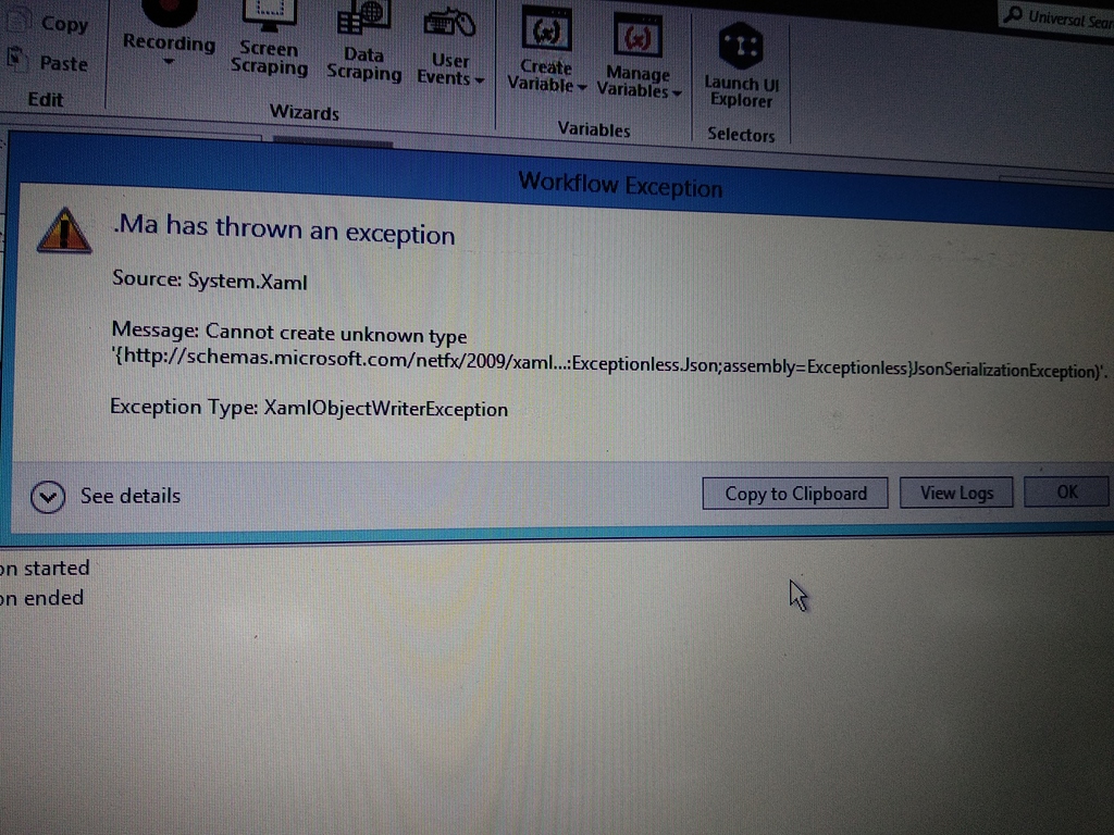 Cannot Create Unkwon Type -xaml object writer exception - Help - UiPath Community Forum