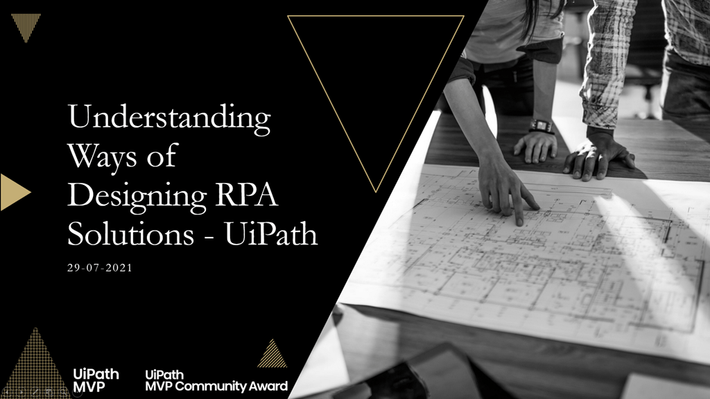 Understanding Ways of Designing RPA Solutions — UiPath - Tutorials ...