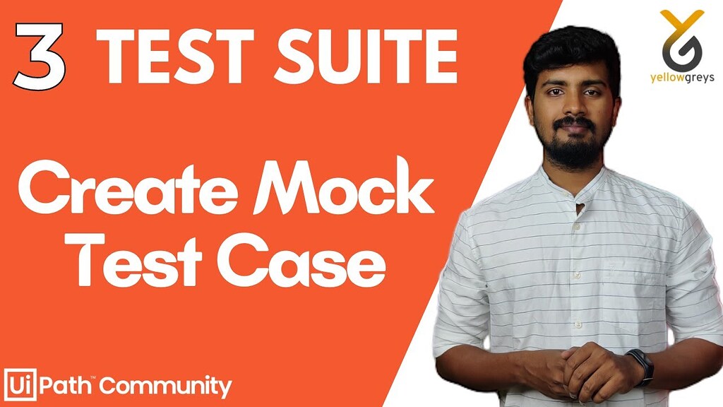 How To Create Mock Test Case Test Suite In Uipath Practical Demo Video Tutorials Uipath