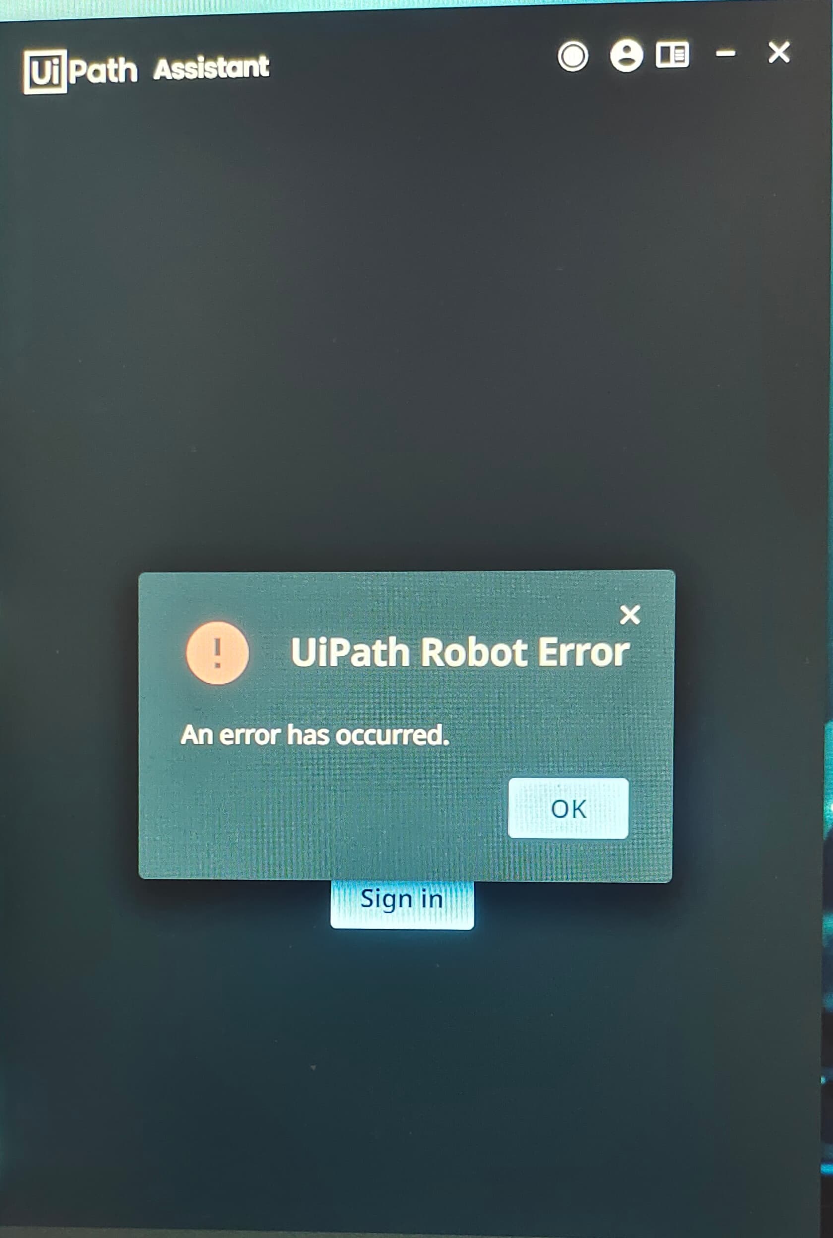 UiPath Robot Error - An Error has occurred - Robot - UiPath Community Forum