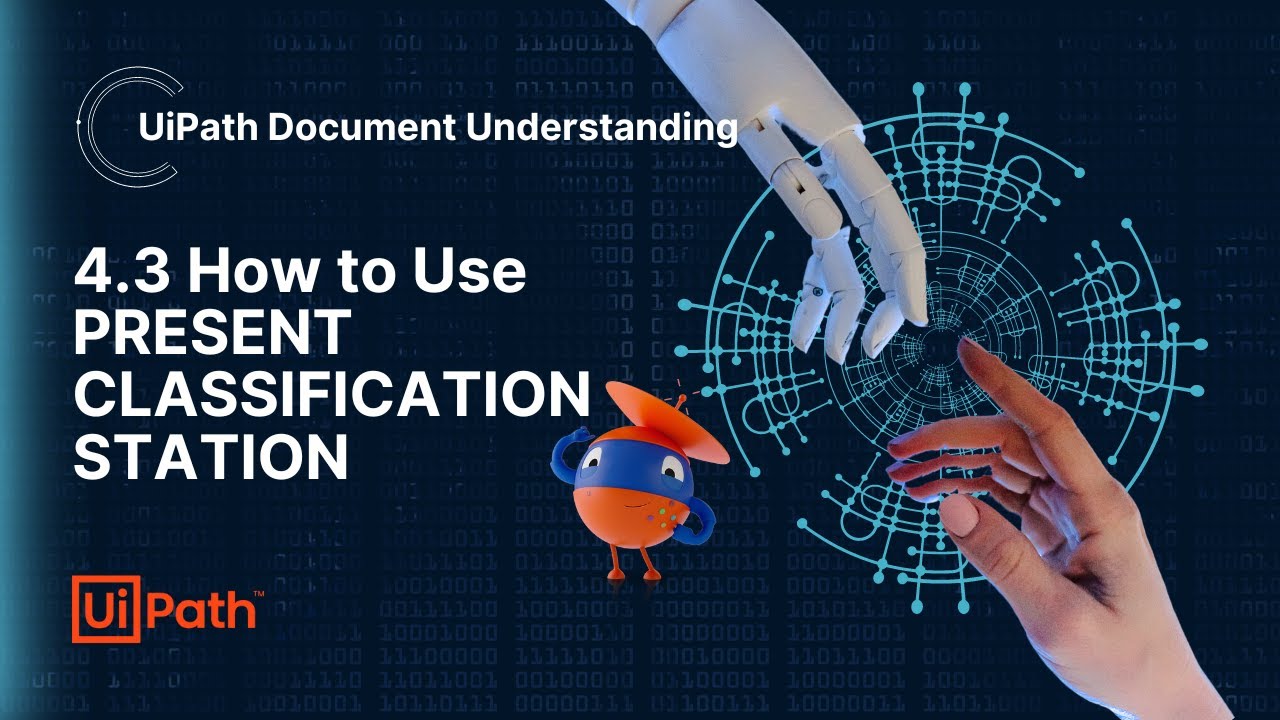 How to use Present Classification Station activity || Classifier DU - Other activities - UiPath ...