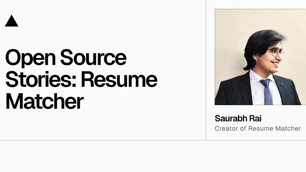Open Source Stories: Resume Matcher - Events - Vercel Community