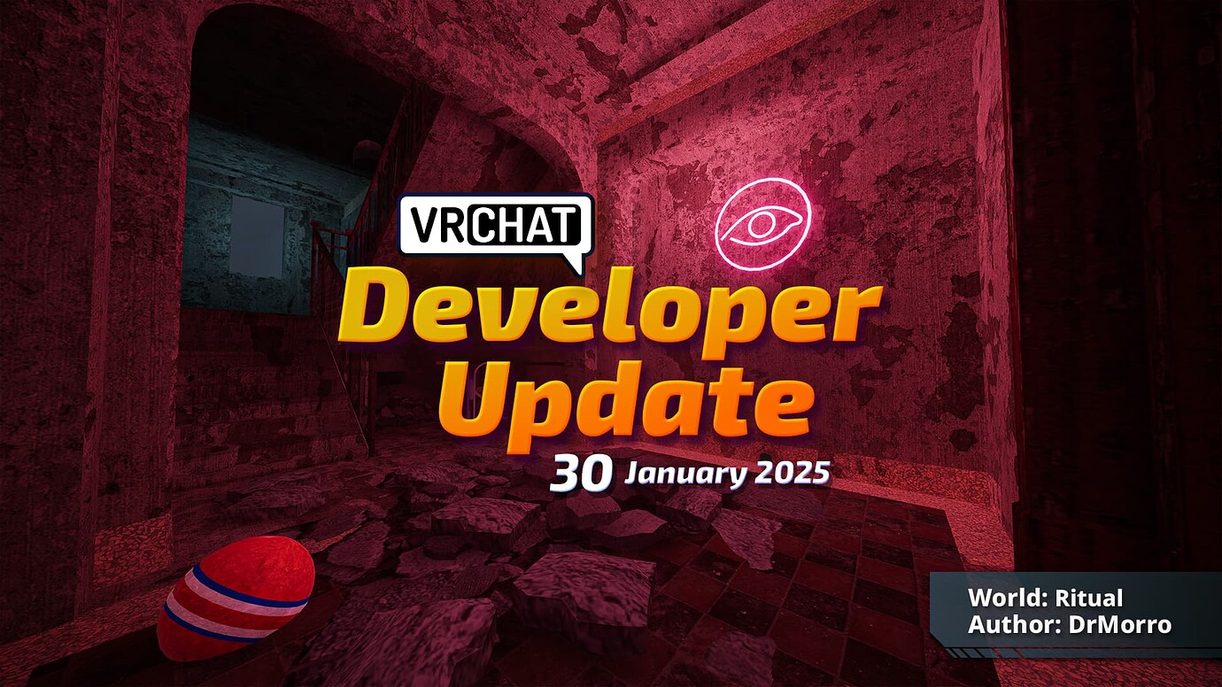 Developer Update - 30 January 2025 - Dev Updates - VRChat Ask Forum