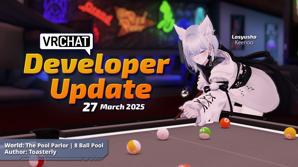 Developer Update - March 27 2025 - Dev Updates - VRChat Ask Forum
