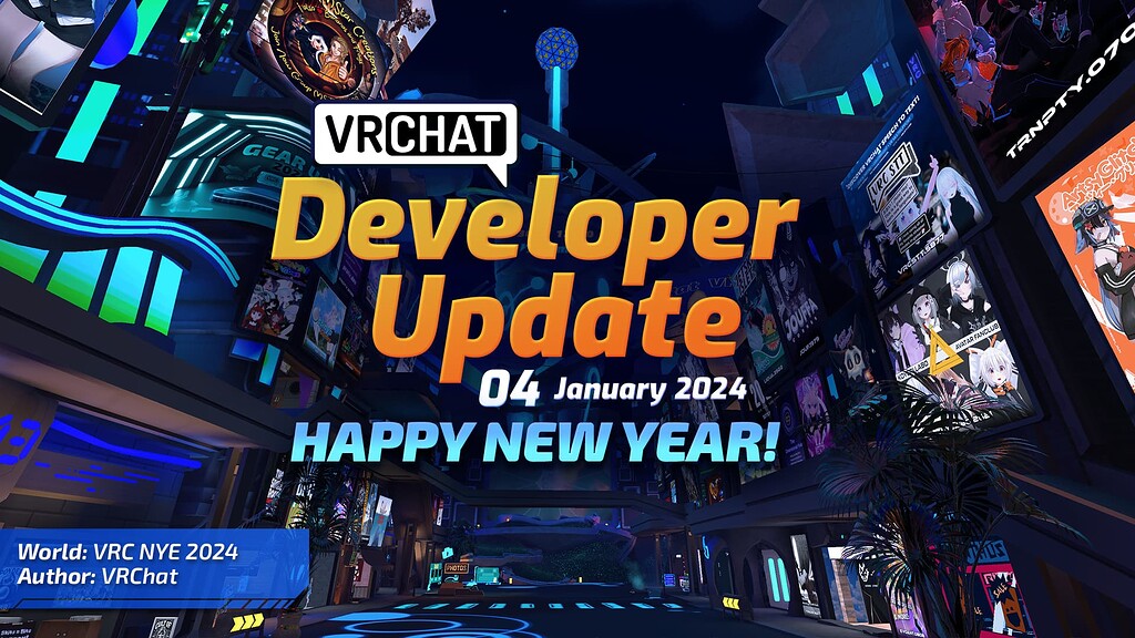 Developer Update - 4 January 2024 - Dev Updates - VRChat Ask Forum