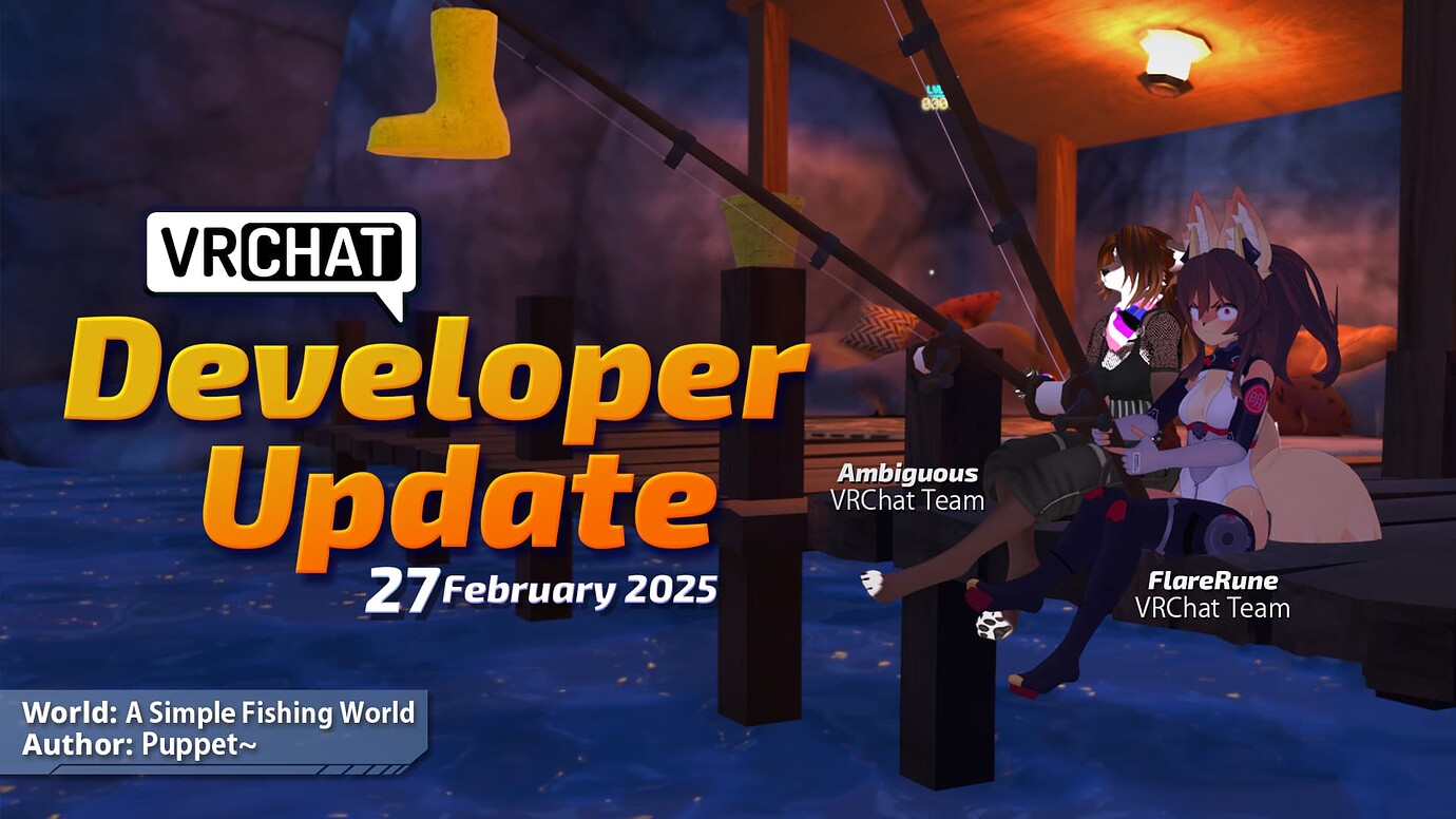 Developer Update - 27 February 2025 - Dev Updates - VRChat Ask Forum